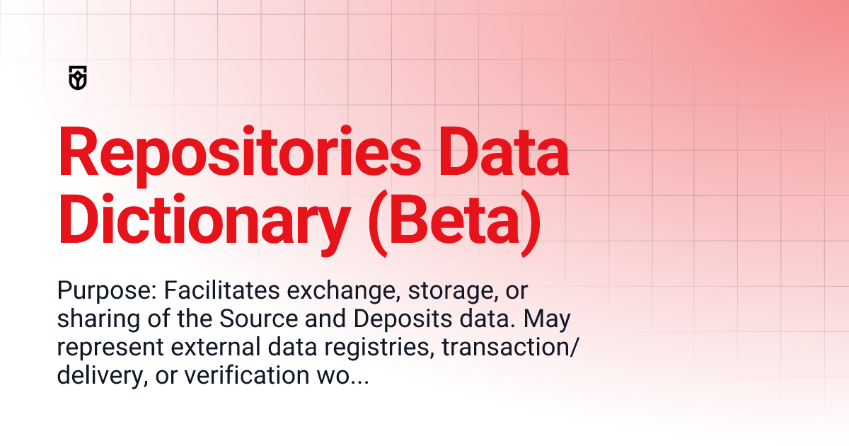 Repositories Data Dictionary (Beta) | Documents